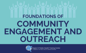 Foundations of Community Engagement and Outreach for Improving Health ...